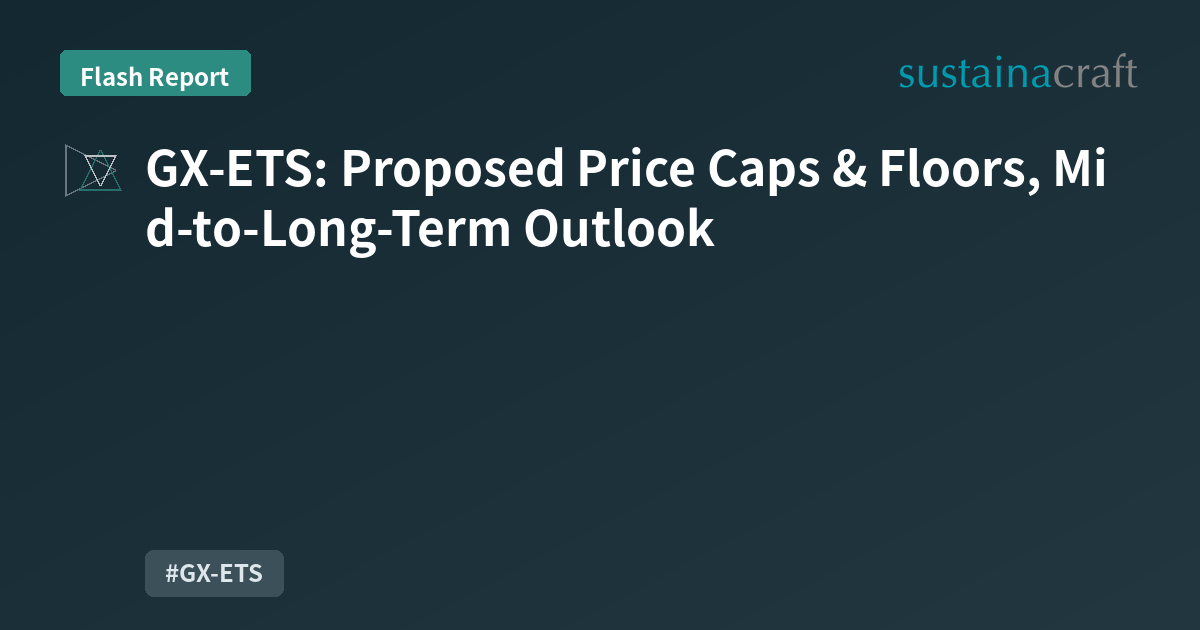 GX-ETS: Proposed Price Caps & Floors, Mid-to-Long-Term Outlook